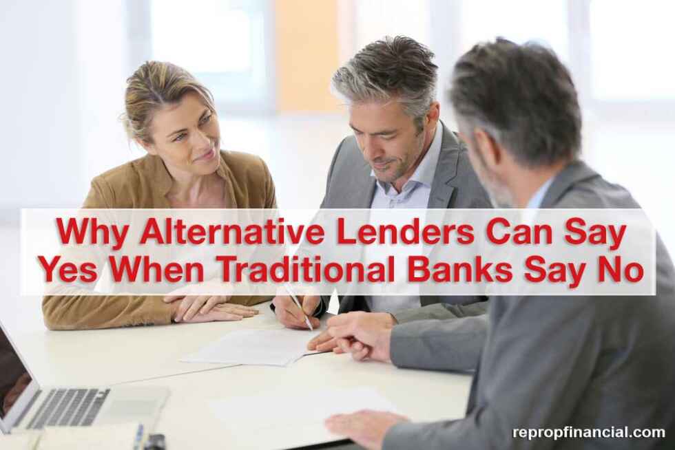 Why Alternative Lenders Can Say Yes When Traditional Banks Say No ...